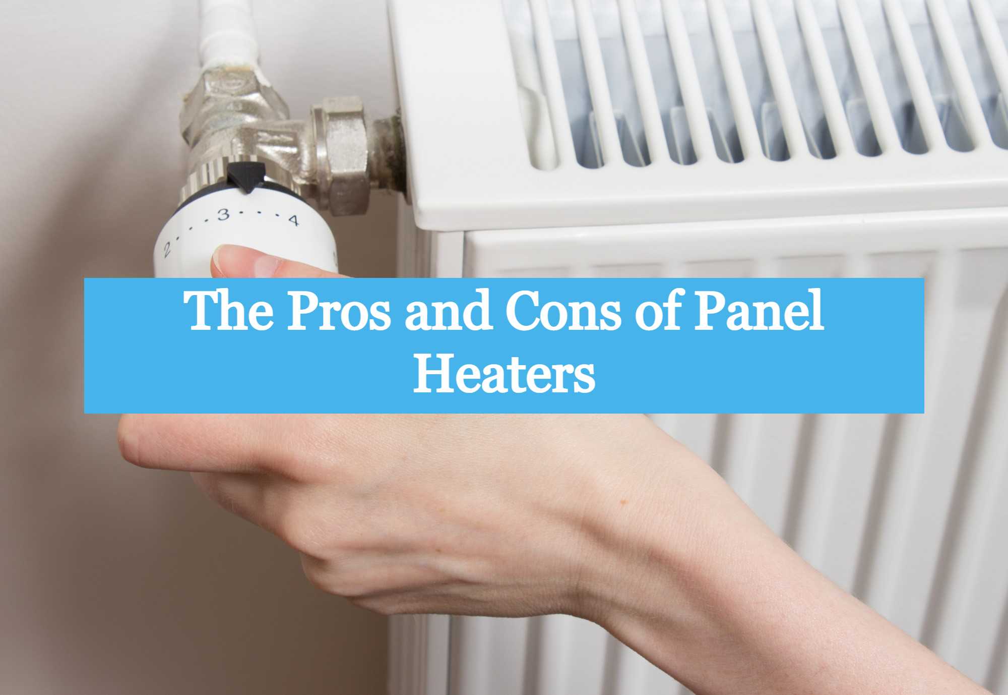 The Pros and Cons of Panel Heaters | Info Captain